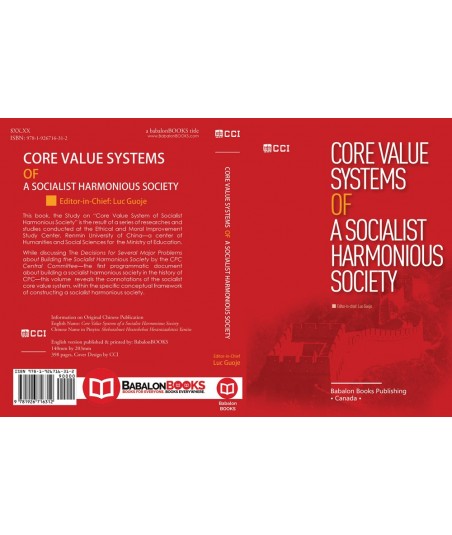 CORE VALUE SYSTEMS OF A HARMONIOUS SOCIALIST SOCIETY by Luo Guojie
